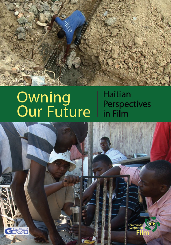 DVDs Available: Owning Our Future-Haitian Perspectives in Film ...